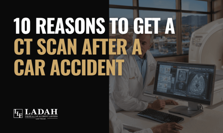 10 Reasons to Get a CT Scan After Car Accident | Ladah Injury & Car ...